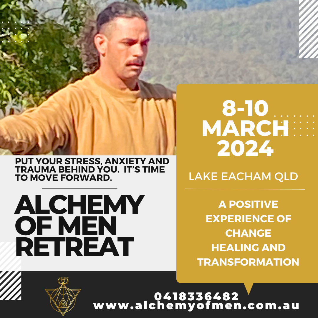 ALCHEMY OF MEN RETREAT - Retreat Me Happy
